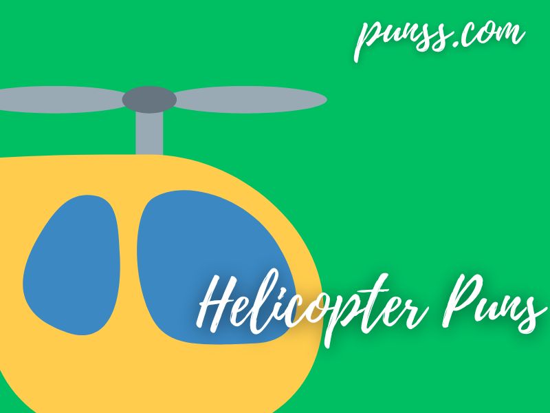 70+ Helicopter Puns: Jokes And One-Liners